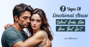 7 Signs Of Emotional Abuse: Mistaking Abuse For Love