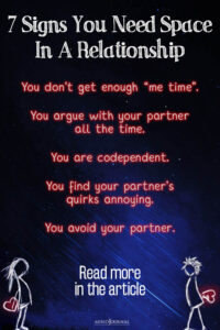 7 Signs You Need Space In A Relationship