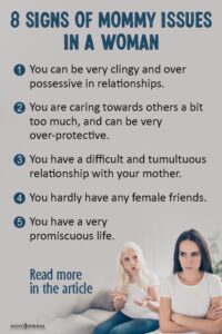 8 Signs Of Mommy Issues In A Woman: Maternal Scars