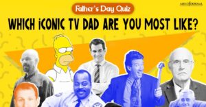 Which TV Dad Are You? Fun Quiz For Happy Father's Day 2025