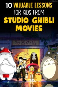 Studio Ghibli Movies: 10 Valuable Lessons For Kids