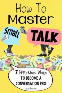 How To Master Small Talk: 7 Ways To Become A Conversation Pro