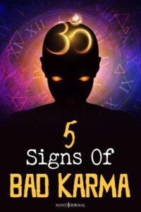 Bad Karma: 5 Alarming Signs Hint At Your Past Mistakes