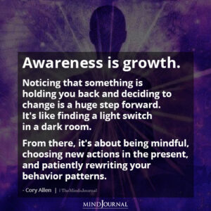 Awareness Is Growth - Cory Allen Quotes - The Minds Journal