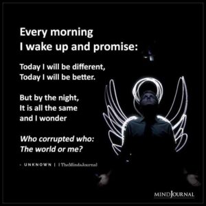 Every Morning I Wake Up And Promise