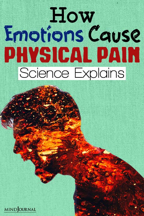 How Emotions Cause Physical Pain: 12 Signs You Can't Ignore
