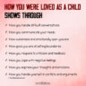 How You Were Loved As A Child Shows Through