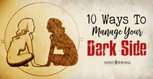Shadow Self: 10 Ways To Manage Your Dark Side