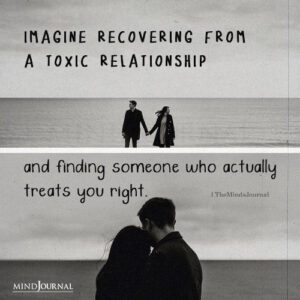 Imagine Recovering From A Toxic Relationship - Toxic Relationship Quotes
