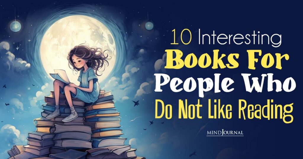 10 Interesting Books For People Who Do Not Like Reading