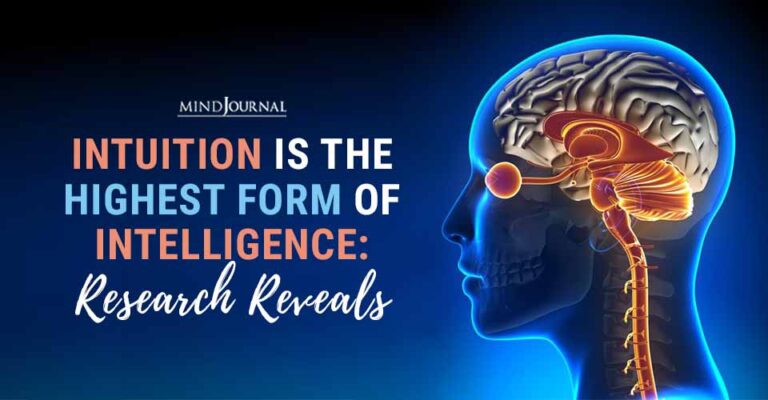 Intuition Is The Highest Form Of Intelligence: Research Reveals