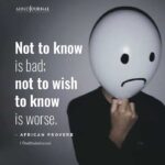 Not To Know Is Bad
