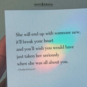 She Will End Up With Someone New - Relationship Quotes