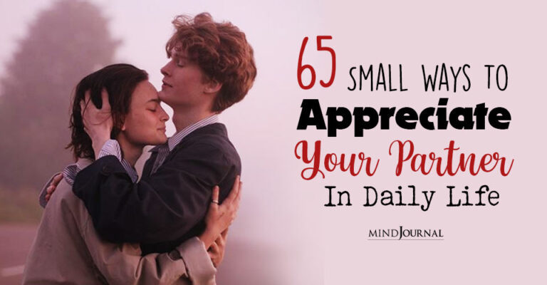 65 Small Ways To Appreciate Your Partner In Daily Life