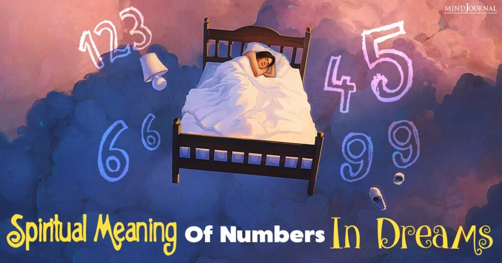 Deep Spiritual Meaning Of Numbers In Dreams: From 1 To 11:11