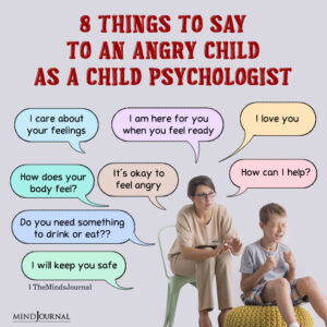 8 Things To Say To An Angry Child As A Child Psychologist