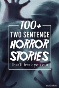 100+ Best Two Sentence Horror Stories That'll Freak You Out