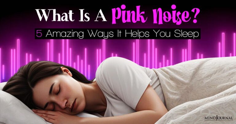 What Is Pink Noise And 5 Amazing Ways It Helps You Sleep!
