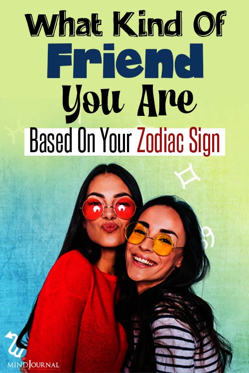 What Kind Of Friend Are You? 12 Fun Zodiac Signs As Friends