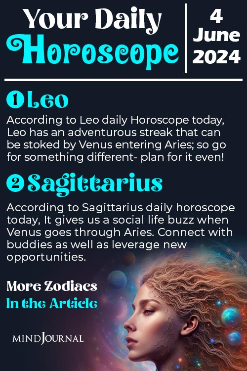 Your Daily Horoscope: 4 June 2024 - The Minds Journal