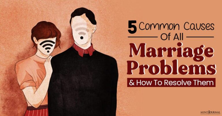 5 Common Causes Of Marriage Problems And How To Resolve Them