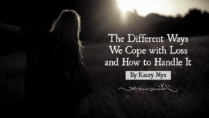 The Different Ways We Cope With Loss And How To Handle It