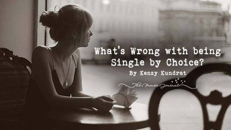Why is it Wrong to be Single by Choice? - The Minds Journal
