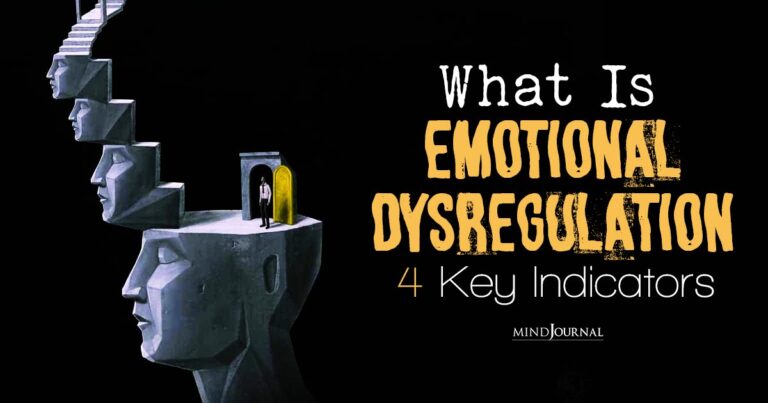 What Is Emotional Dysregulation? 4 Signs And How To Deal