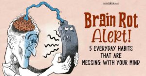 Brain Rot: 5 Toxic Habits That Are Mess With Your Mind
