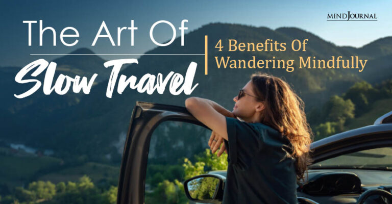 4 Amazing Benefits of Slow Travel Trend: Let's Go!