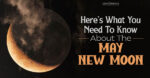 May New Moon Horoscope: Accurate Predictions For 12 Zodiacs