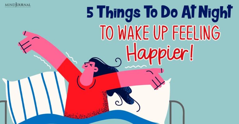 5 Things To Do At Night To Wake Up Happy And Fresh!