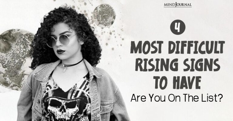 4 Most Difficult Rising Signs to Have: Are You on the List?