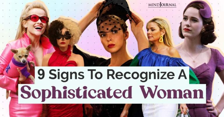 Recognize A Sophisticated Woman With These 9 Signs