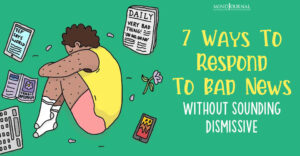 How To Respond To Bad News: 7 Ways That Truly Help Without Sounding ...