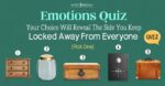 Fun Emotions Quiz: 5 Options - Which One Would You Choose?