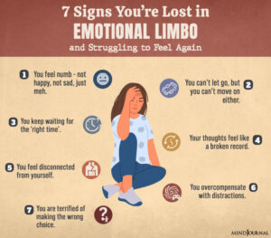 Emotional Limbo: 7 Signs You Are Stuck and Confused