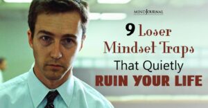 9 Signs Of A Loser Mentality: This Is Why You Feel Stuck!