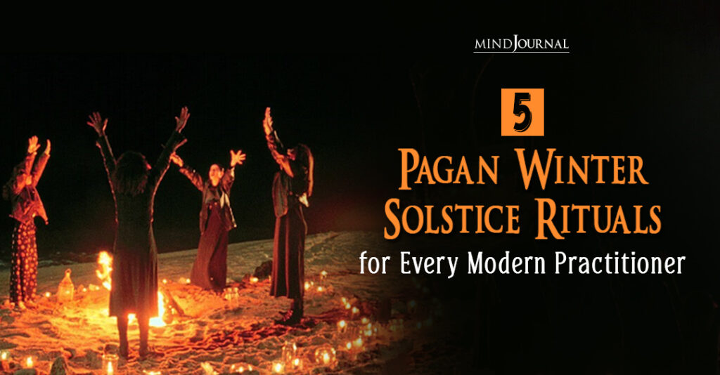 5 Powerful Pagan Rituals for Winter Solstice