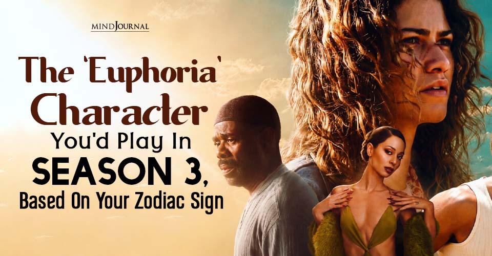What Euphoria Character Are You? 12 Zodiac Signs In S3